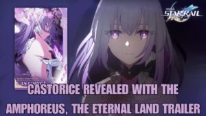 Honkai Star Rail Castorice In-Game Visuals, LCs, Gameplay Mechanics and ...